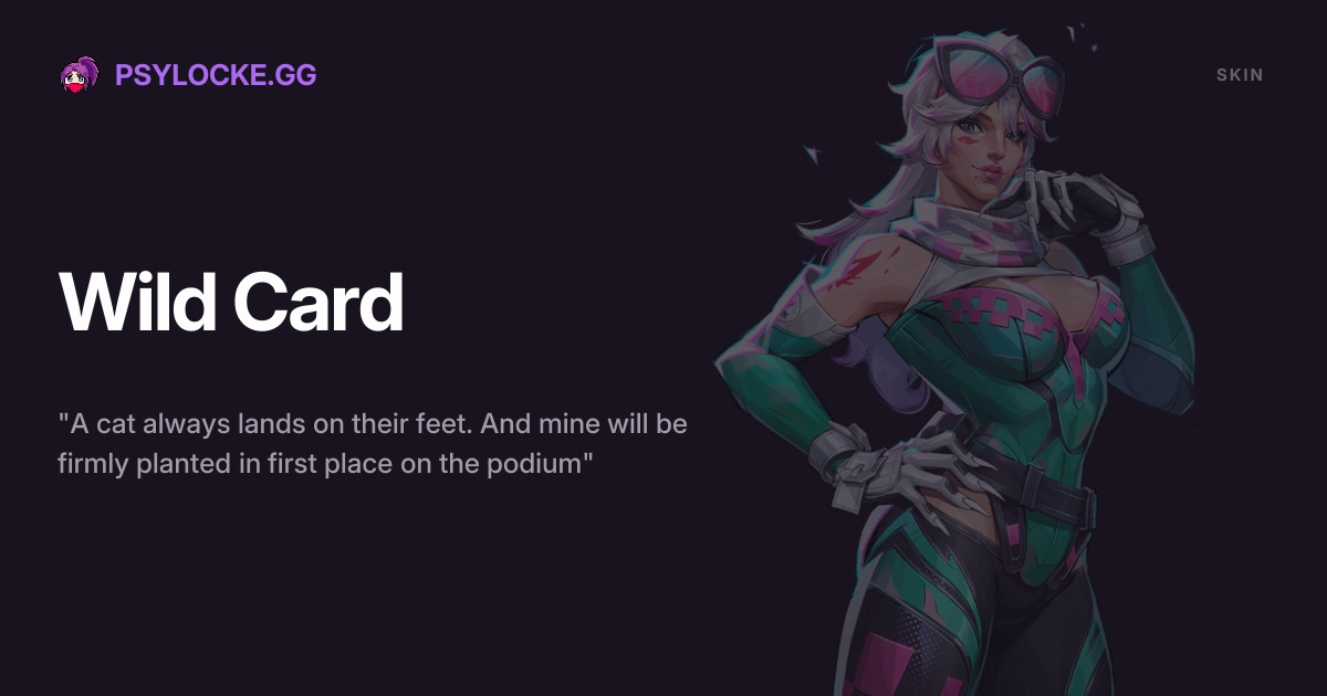 Wild Card Skin | PSYLOCKE.GG