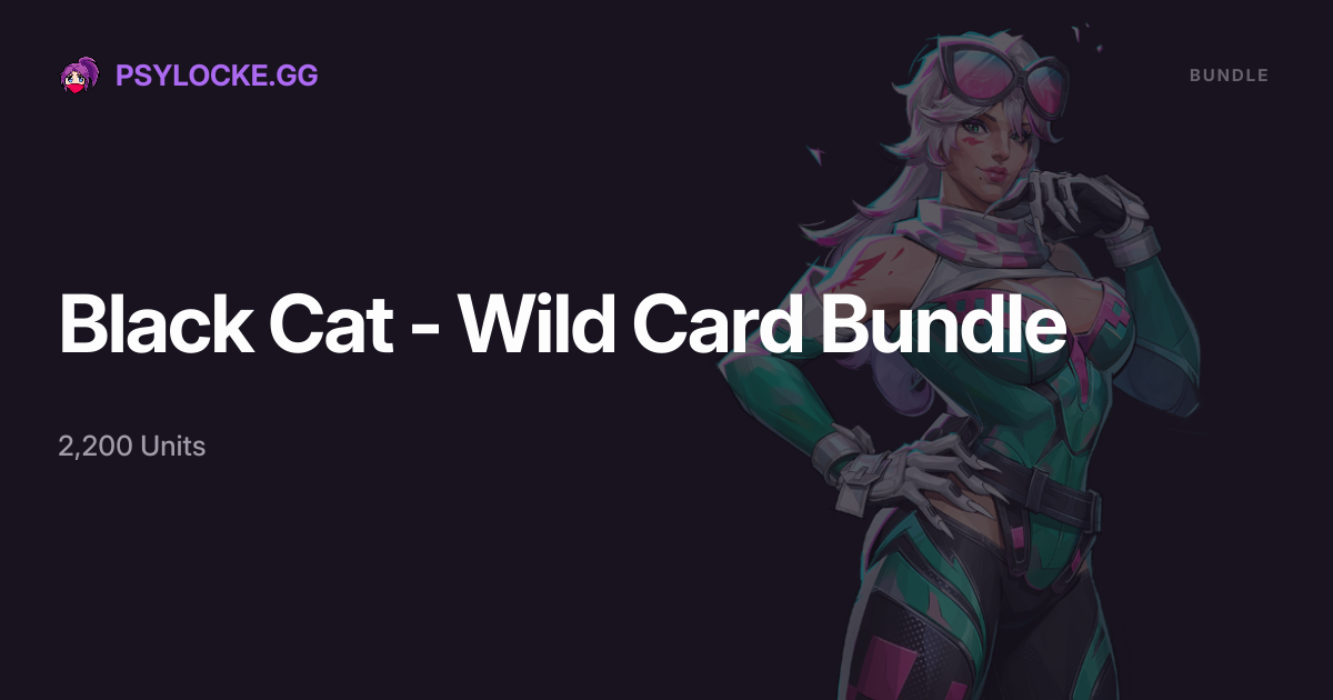 Black Cat - Wild Card Bundle | PSYLOCKE.GG
